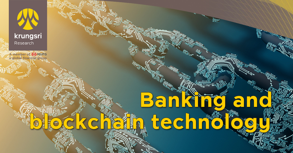 Krungsri Research | Banking and blockchain technology